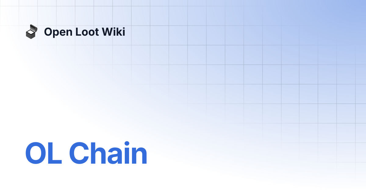 OL Chain | Open Loot Wiki